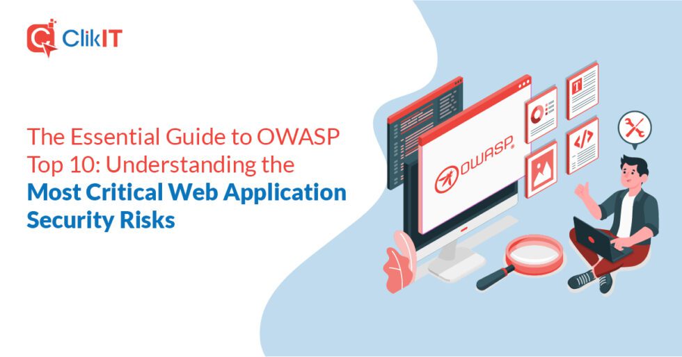 The Essential Guide to OWASP Top 10: Understanding the Most Critical Web Application Security ...
