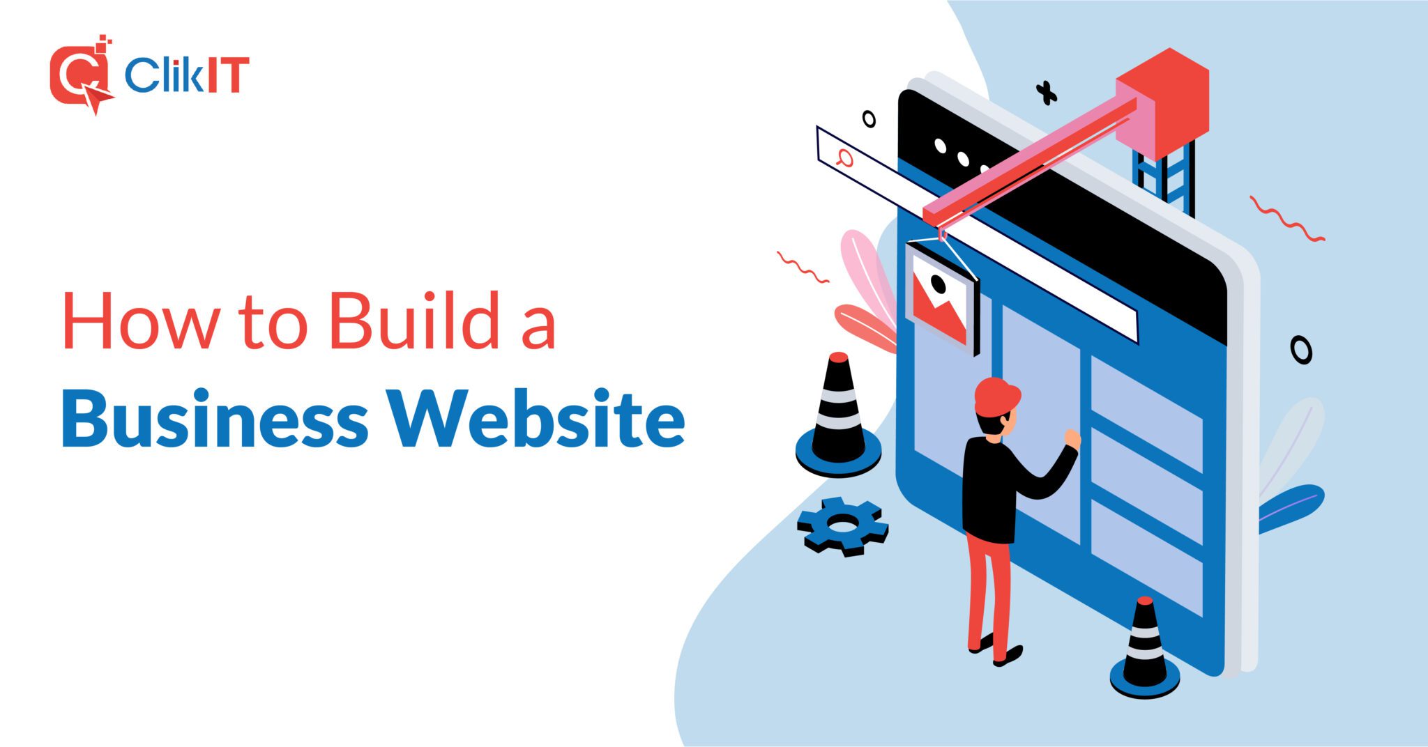 How to Build a Business Website | ClikIT